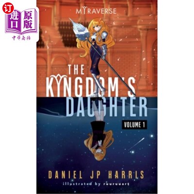 海外直订The Kingdom's Daughter: Light Novel Edition, Vol 1 王国的女儿：轻小说版，卷1