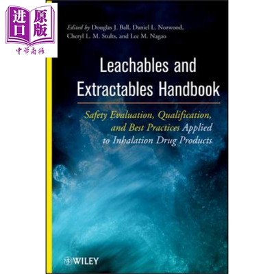 现货 溶出物和萃取物手册 Leachables and Extractables Handbook 英文原版 Lee Nagao 【中商原版】Wiley