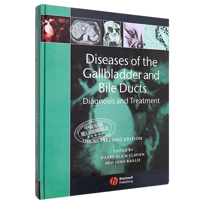 胆囊与胆管疾病 诊断与治疗 Diseases Of The Gallbladder And Bile Ducts Pierre Alain Clavien 英文原版【中商原版】wiley