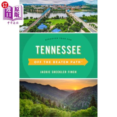 海外直订Tennessee Off the Beaten Path(R): Discover Your Fun, Eleventh Edition 田纳西不落俗套的道路(R):发现你的乐趣，第十