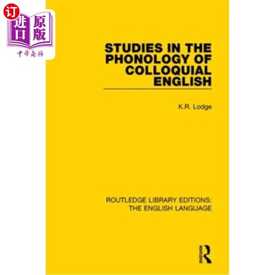 海外直订Studies in the Phonology of Colloquial English 口语英语音韵学研究