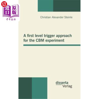 海外直订A first level trigger approach for the CBM experiment CBM实验的第一级触发方法