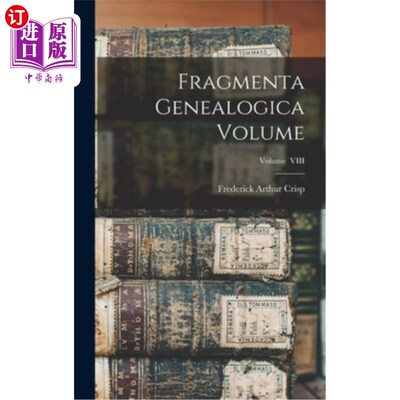 海外直订Fragmenta Genealogica Volume; Volume VIII Fragmenta系谱卷;第八卷