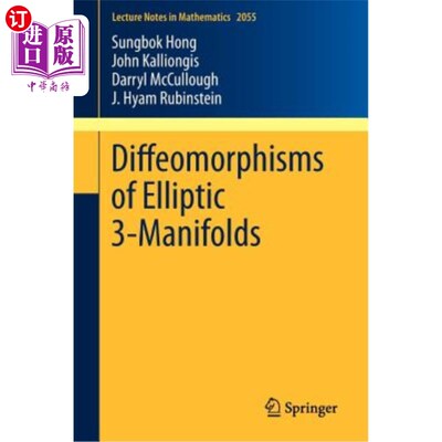 海外直订Diffeomorphisms of Elliptic 3-Manifolds 椭圆3流形的异胚