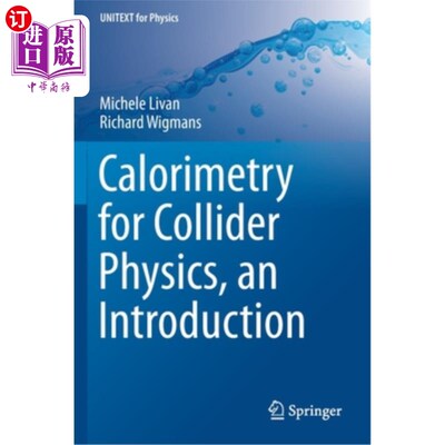 海外直订Calorimetry for Collider Physics, an Introduction 对撞机物理的量热法，导论