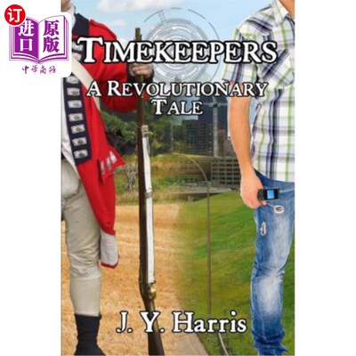 海外直订Timekeepers: A Revolutionary Tale 计时员：一个革命性的故事