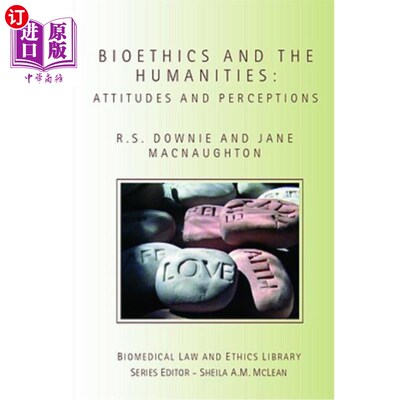 海外直订医药图书Bioethics and the Humanities: Attitudes and Perceptions 生命伦理学与人文学科：态度与认知