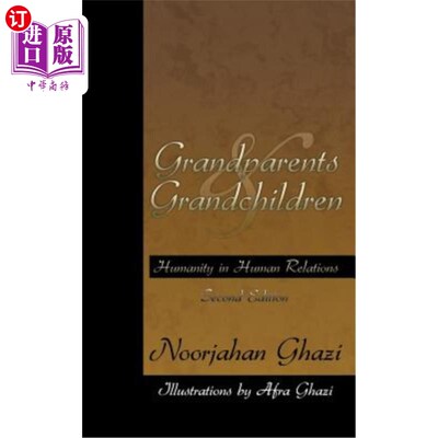 海外直订Grandparents and Grandchildren: Humanity in Human Relations 《祖父母与孙子:人际关系中的人性