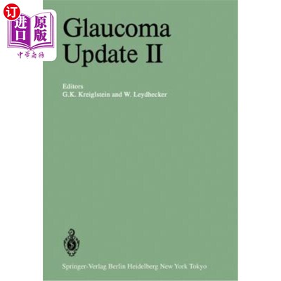 海外直订医药图书Glaucoma Update II: Glaucoma Society of the International Congress of Ophthalmol 青光眼更新II:国际