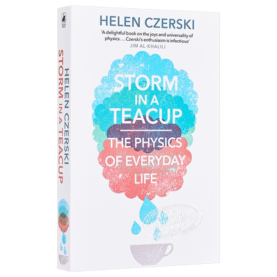 茶杯里的风暴 用日常之物揭开万物之理 英文原版 Storm in a Teacup 物理科普图书 Helen Czerski【中商原版】