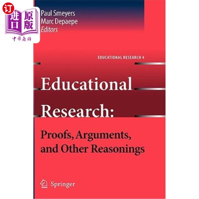 海外直订Educational Research: Proofs, Arguments, and Other Reasonings 教育研究:证明、论证和其他推理