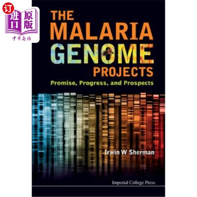 海外直订医药图书Malaria Genome Projects, The: Promise, Progress, and Prospects 疟疾基因组计划:承诺、进展和展望