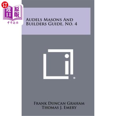 海外直订Audels Masons and Builders Guide, No. 4 奥德尔石匠与建筑指南，第4期