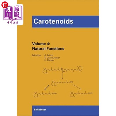 海外直订Carotenoids, Vol. 4: Natural Functions 类胡萝卜素，第4卷：自然功能