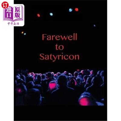 海外直订Farewell to Satyricon 告别Satyricon