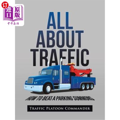 海外直订All About Traffic: How to Beat A Parking Summons 关于交通:如何避开停车罚单