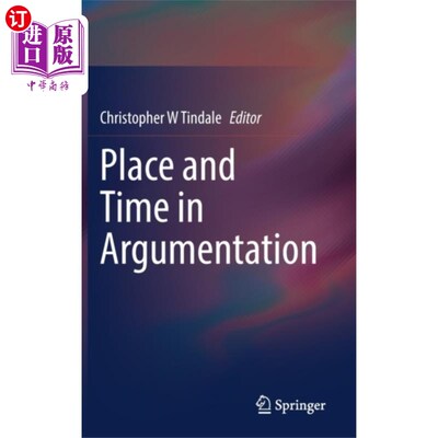 海外直订Place and Time in Argumentation 论证中的地点和时间