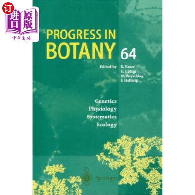 海外直订医药图书Progress in Botany: Genetics Physiology Systematics Ecology 植物学进展：遗传学生理学系统生态学
