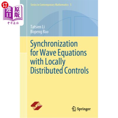 海外直订Synchronization for Wave Equations with Locally Distributed Controls 局部分布控制下波动方程的同步
