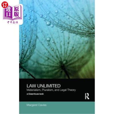 海外直订Law Unlimited: Materialism, Pluralism, and Legal Theory 法律无限