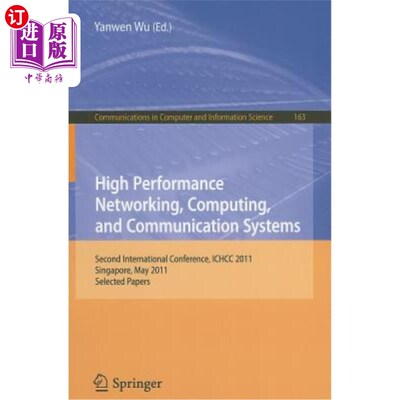 海外直订High Performance Networking, Computing, and Communication Systems: Second Intern 高性能、计算和通信系统
