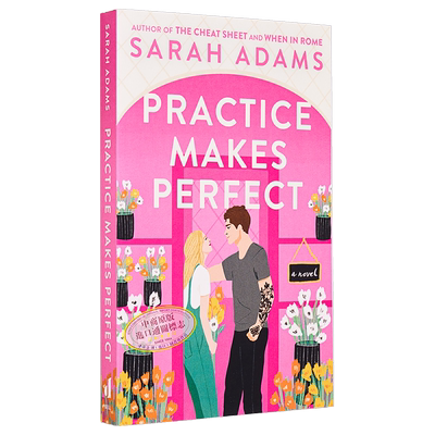熟能生巧 Practice Makes Perfect 英文原版 Sarah Adams国际流行小说 爱情小说【中商原版】