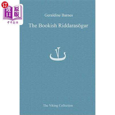 海外直订The Bookish Riddarasogur: Writing Romance in Late Mediaeval Iceland 书中的Riddarasogur:中世纪晚期冰岛的浪漫