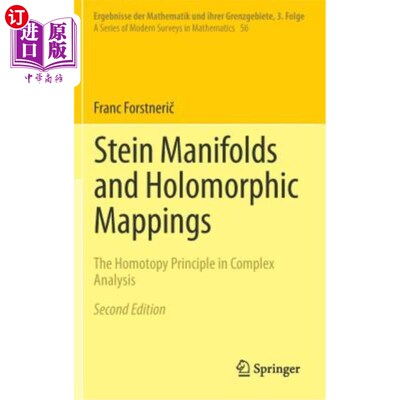 海外直订Stein Manifolds and Holomorphic Mappings: The Homotopy Principle in Complex Anal Stein流形与全纯映射：复分