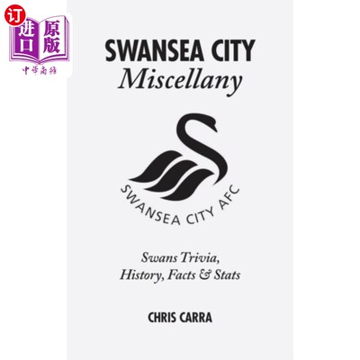 海外直订Swansea City Miscellany 斯旺西城市杂记