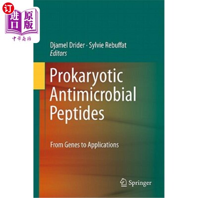 海外直订Prokaryotic Antimicrobial Peptides: From Genes to Applications 原核抗菌肽:从基因到应用
