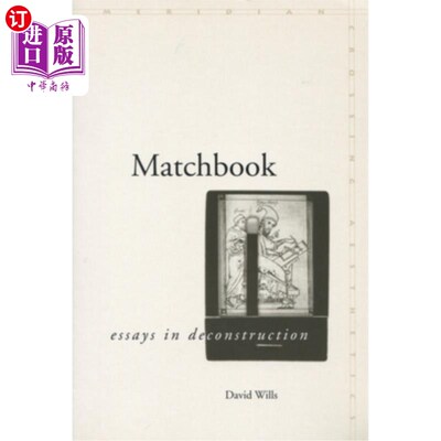 海外直订Matchbook: Essays in Deconstruction 火柴盒：解构中的散文