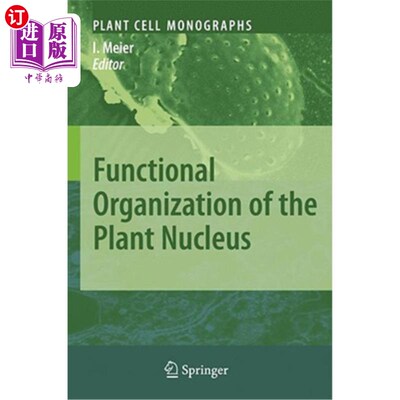 海外直订Functional Organization of the Plant Nucleus 植物细胞核的功能组织