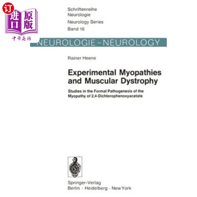 海外直订医药图书Experimental Myopathies and Muscular Dystrophy: Studies in the Formal Pathogenes 实验性肌病和肌营养