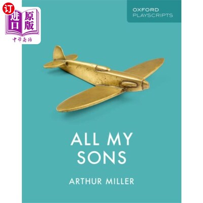 海外直订Oxford Playscripts: All My Sons 牛津剧本:我的儿子们