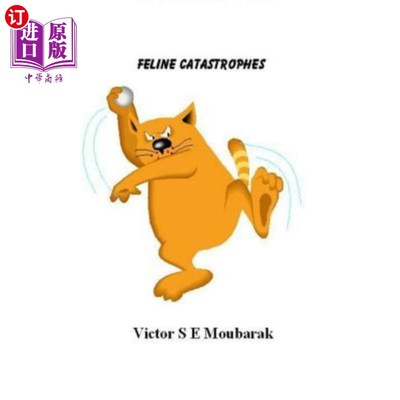 海外直订Feline Catastrophes 猫科动物的灾难