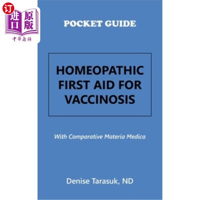 海外直订医药图书Pocket Guide Homeopathic First Aid for Vaccinosis: With Comparative Materia Medi 疫苗病顺势疗法急救