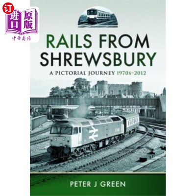海外直订Rails From Shrewsbury