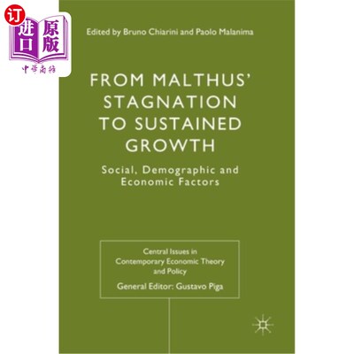 海外直订From Malthus' Stagnation to Sustained Growth: Social, Demographic and Economic F 从马尔萨斯的停滞到持续增长