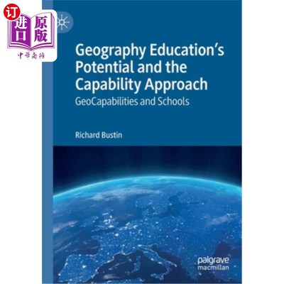 海外直订Geography Education's Potential and the Capability Approach: Geocapabilities and 地理教育的潜力与能力:地理能力