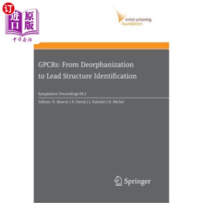 海外直订医药图书Gpcrs: From Deorphanization to Lead Structure Identification 从脱烃到铅结构鉴定