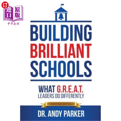 海外直订Building Brilliant Schools: What G.R.E.A.T. Leaders Do Differently 建设优秀的学校:gre考试领导者的不同之处