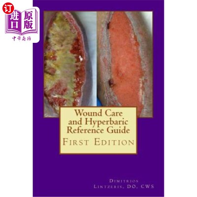 海外直订医药图书Wound Care and Hyperbaric Reference Guide 伤口护理和高压参考指南