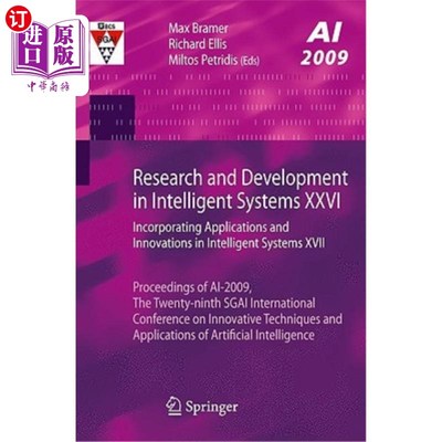 海外直订Research and Development in Intelligent Systems XXVI: Incorporating Applications 智能系统的研究与发展第二十