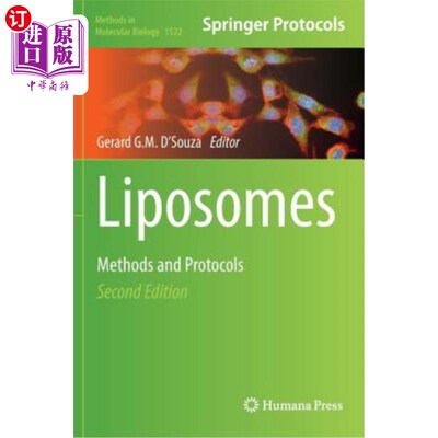 海外直订Liposomes: Methods and Protocols 脂质体：方法和方案