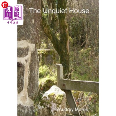 海外直订The Unquiet House 不宁静的房子