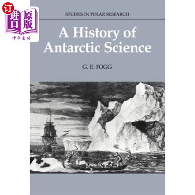 海外直订A History of Antarctic Science 南极科学史