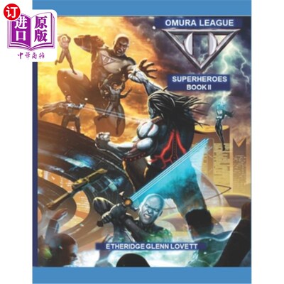 海外直订Omura League Superheroes Book II 大村联盟超级英雄第二册