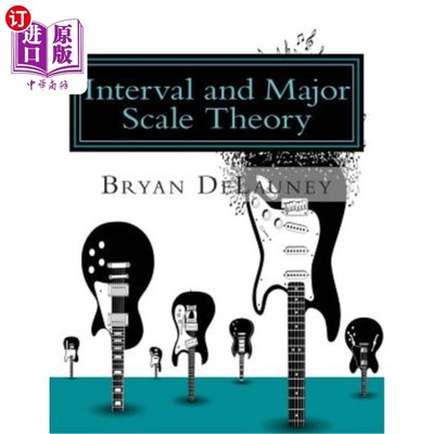 海外直订Interval and Major Scale Theory 区间与大尺度理论