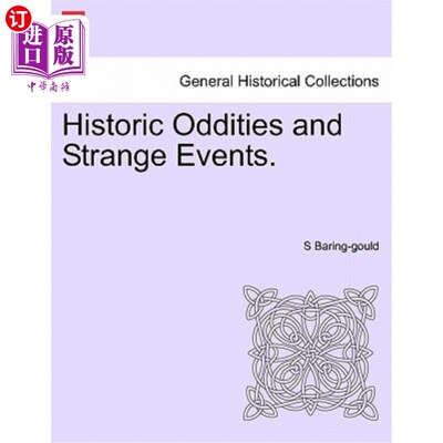 海外直订Historic Oddities and Strange Events. 历史上的怪事和奇怪的事件。