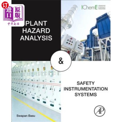 海外直订Plant Hazard Analysis and Safety Instrumentation Systems 工厂危害分析和安全仪表系统